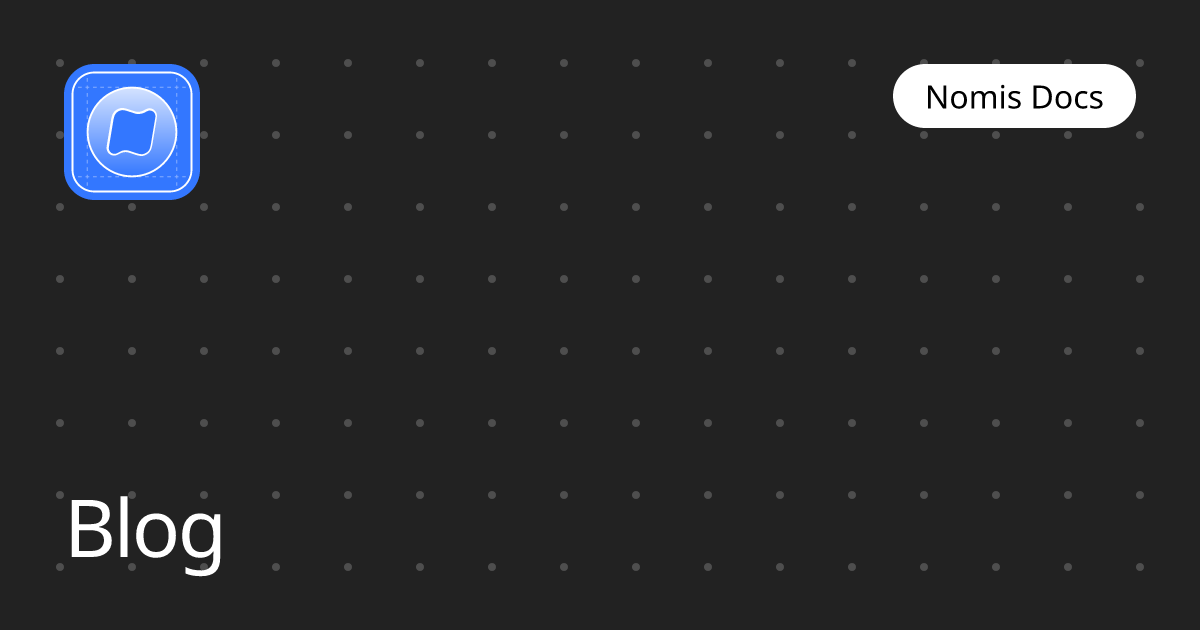 Blog @ Nomis Docs